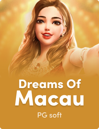 Play Dreams of Macau | PG Soft | Blaze